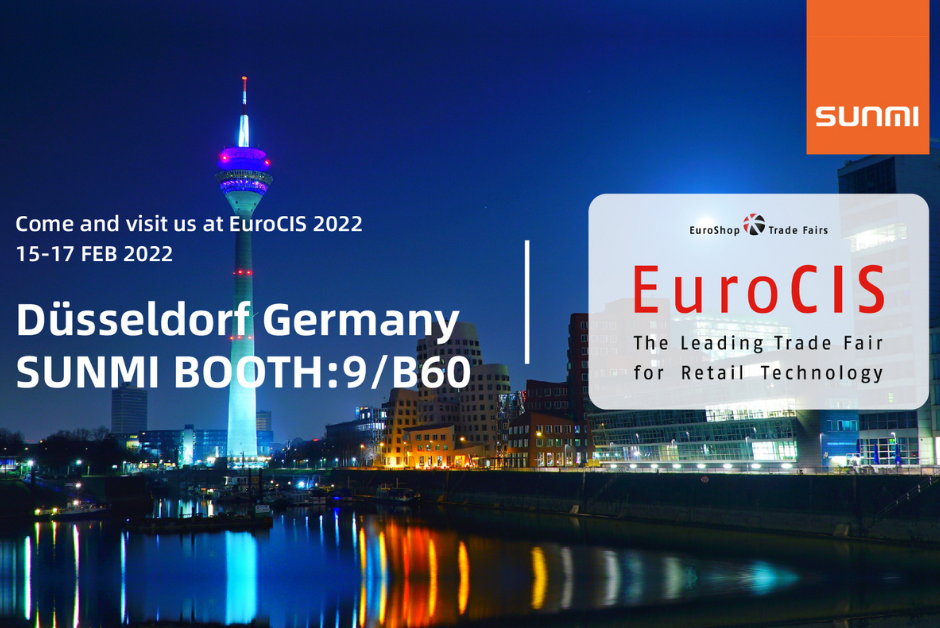 SUNMI will attend EuroCIS 2022 - Sunmi Europe Blog