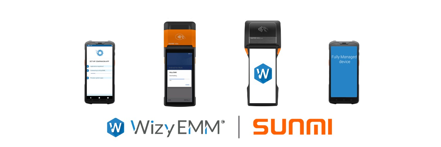 WizyEMM x Sunmi: Enhancing Mobile Device Management - Sunmi Europe Blog
