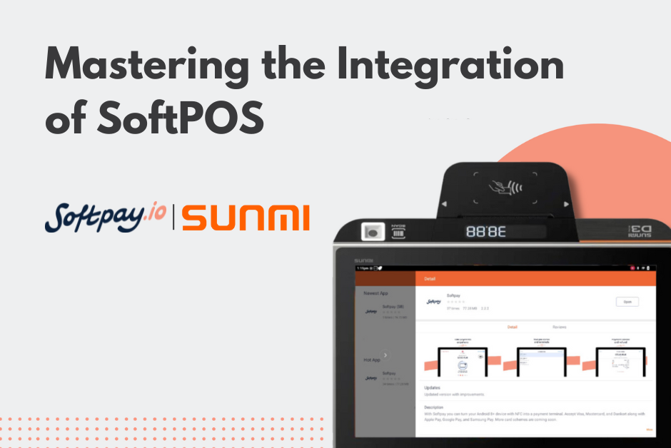 Mastering the Integration of SoftPOS with SUNMI Devices - Sunmi Europe Blog